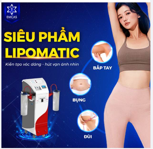 CÔNG NGHỆ HÚT MỠ LIPOMATIC KIẾN TẠO VÓC DÁNG - HÚT VẠN ÁNH NHÌN